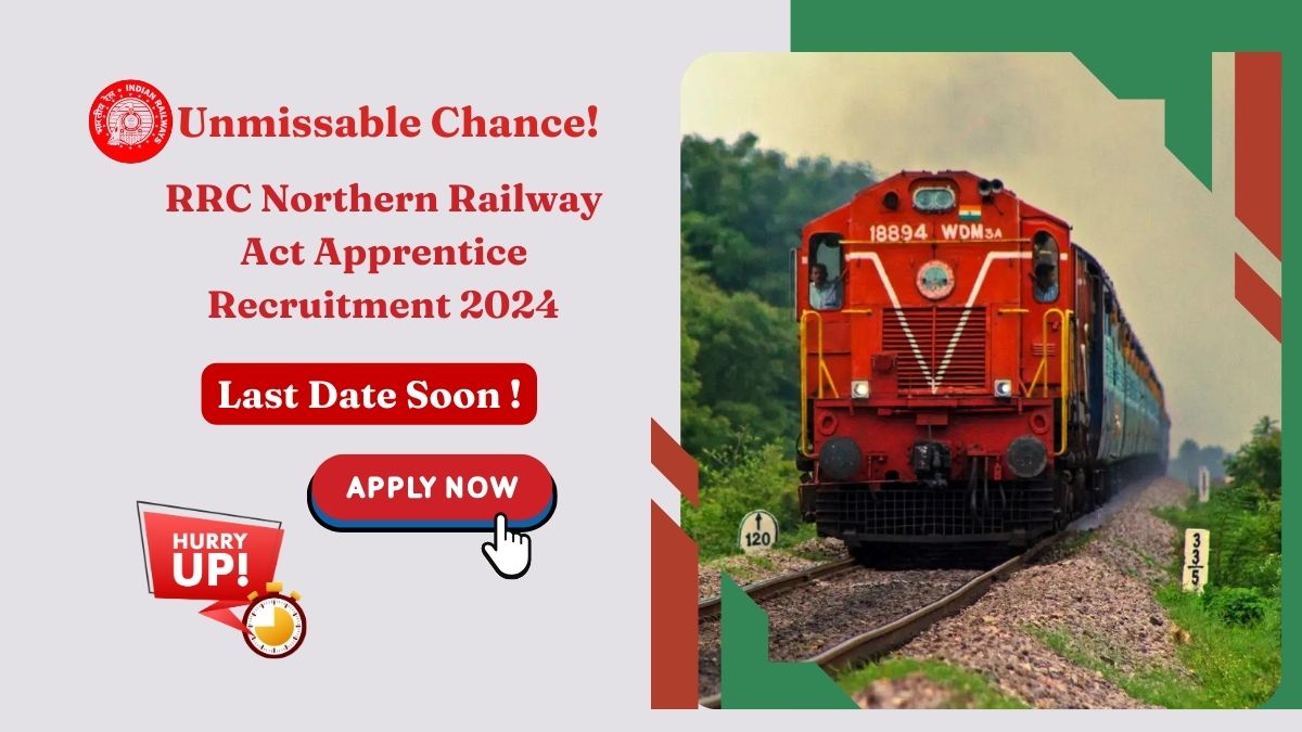 🚨 Unmissable Chance! RRC Northern Railway Act Apprentice Recruitment ...