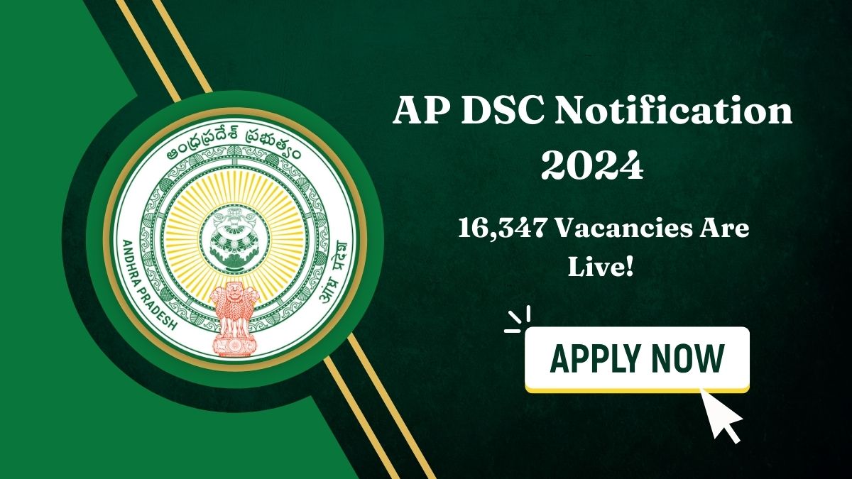 AP DSC Notification 2024 – 16,347 Vacancies Are Live! Secure Your Spot ...