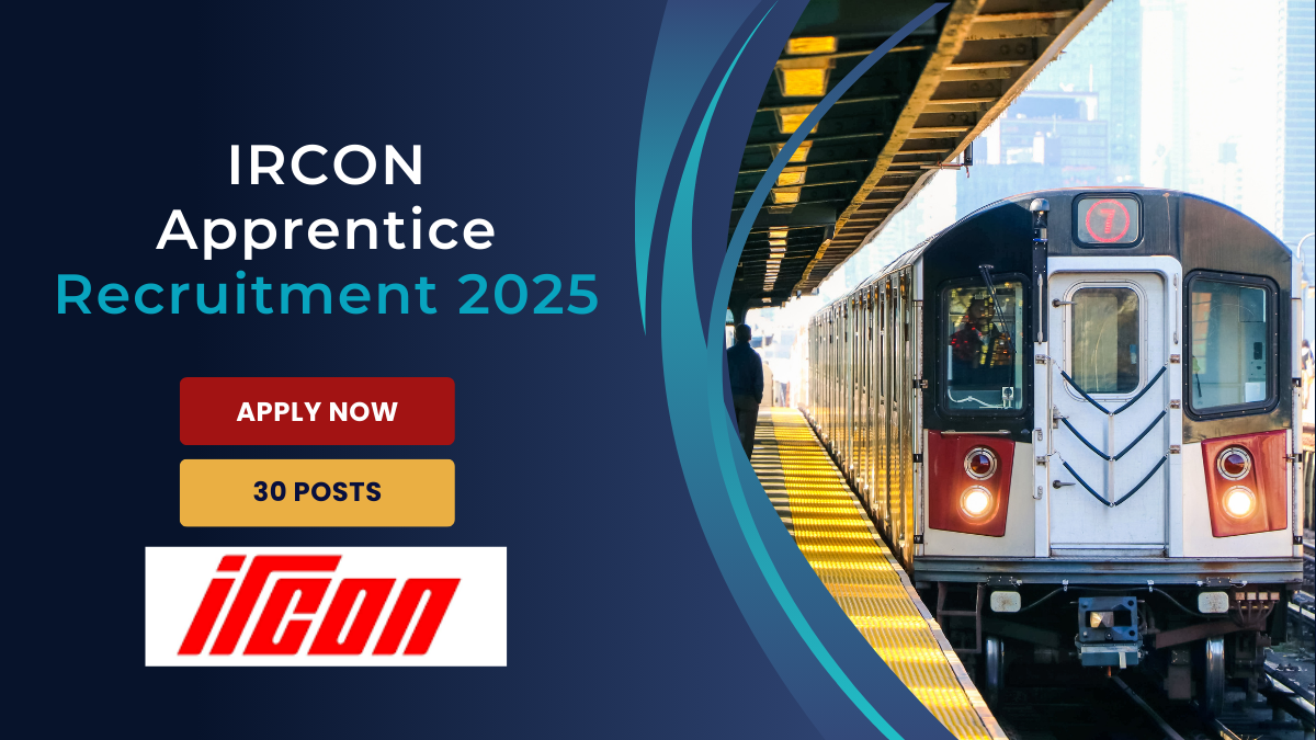 IRCON Apprentice Recruitment 2025 Notification Out, Apply Now for 30 ...