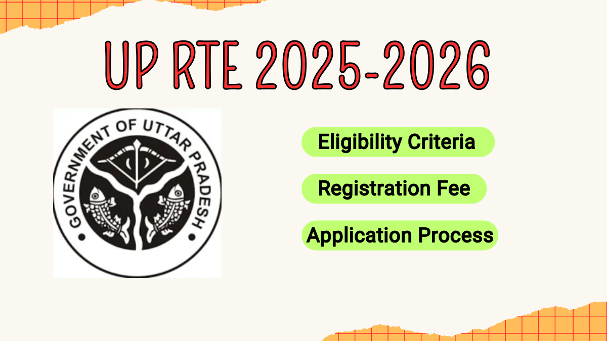 UP RTE 2025-2026: Registration Open Now! Apply at rte25.upsdc.gov.in
